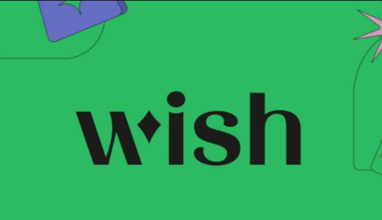 Wish一季度财报公布：单位经济效益显著改善，将持续推进四大关键战略举措-卖家之家